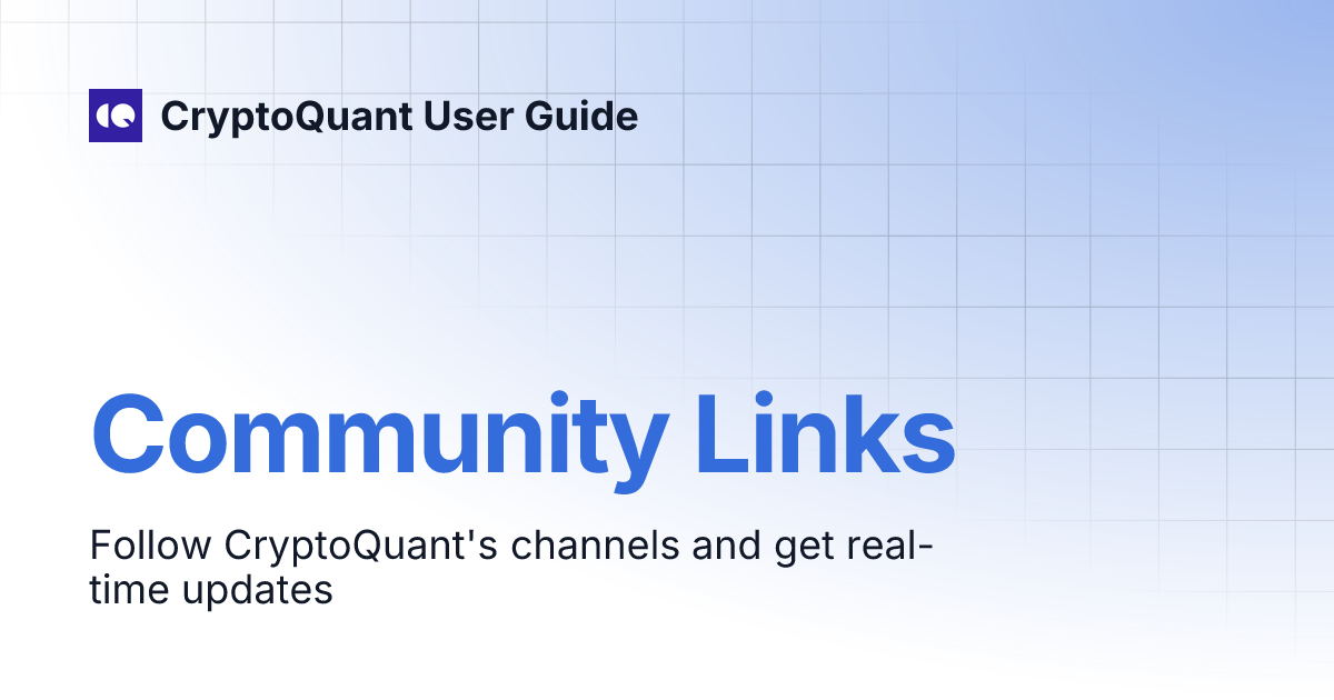 Community Links | CryptoQuant User Guide